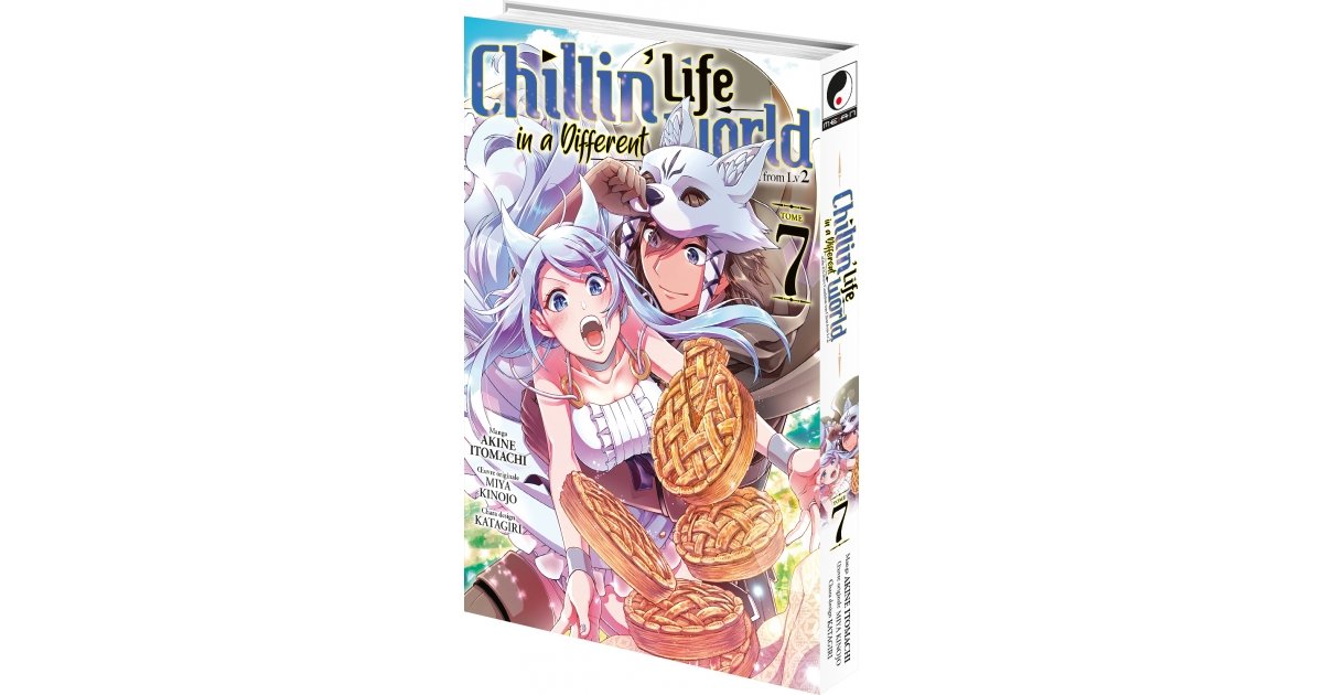 Chillin' Life in a Different World - Tome 07 - Livre (Manga) | Meian : Editeur Manga & Manhwa